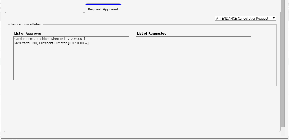This page only shows the approver and requester of the request, that is ...