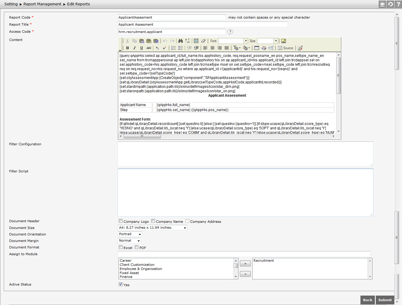Follow the following steps to edit the existing report setting: