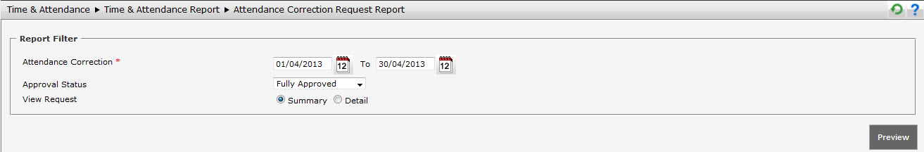 Use this menu to see a report about employees’ attendance correction request. To access this ...