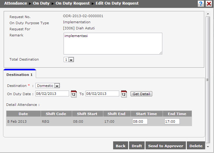 To edit on duty request, go to Time & Attendance > On Duty Request then ...