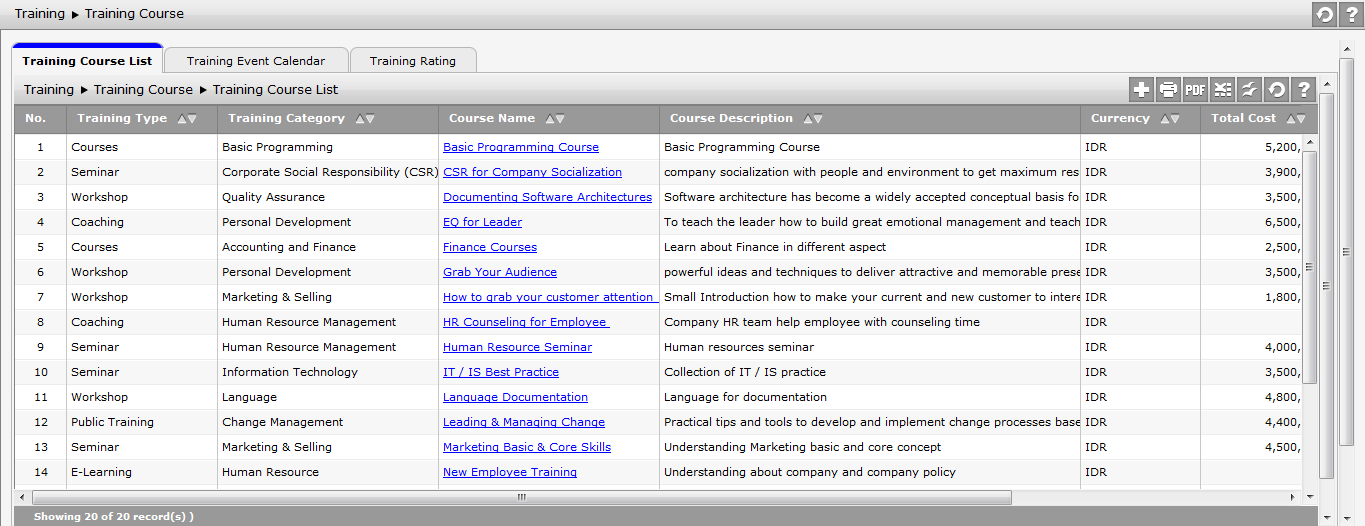 Training Course is used by authroized users to manage Training Course ...